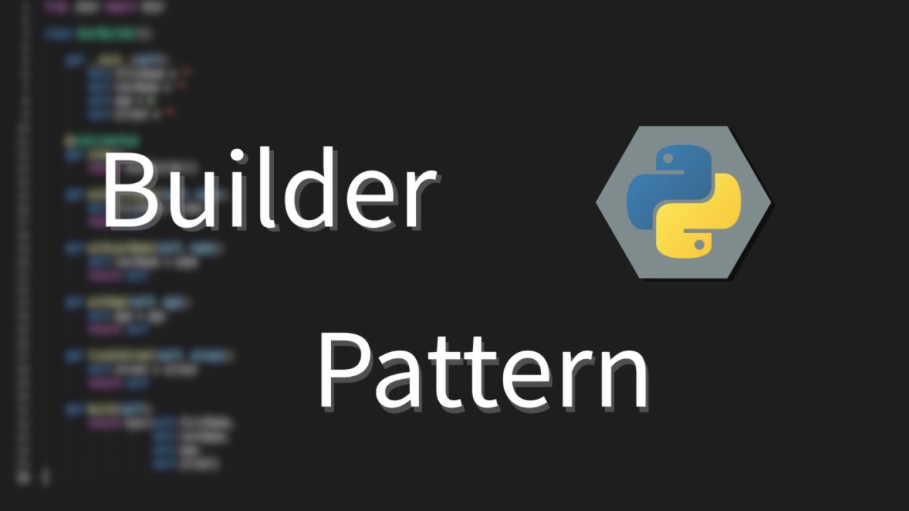Builder [Python] Design Pattern #4