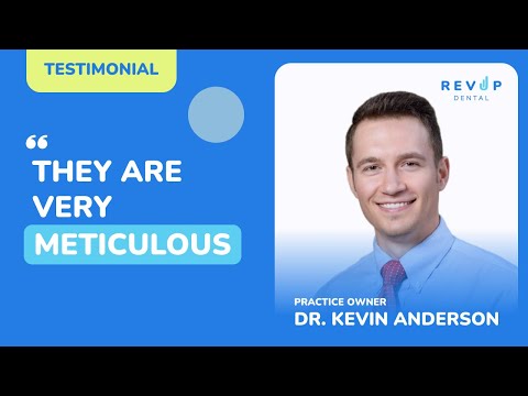 "They are very meticulous" - Dr. Kevin Anderson, All Family Dental