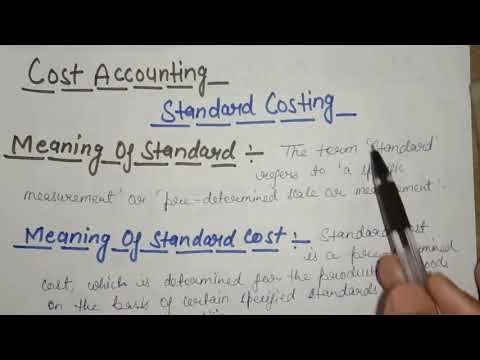 Standard Costing Meaning, Objectives And Features | What Is Cost Accounting IN Hindi And English