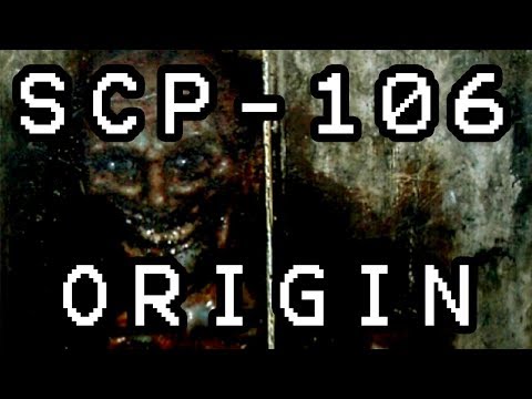 SCP-106 Origin - The YOUNG man?
