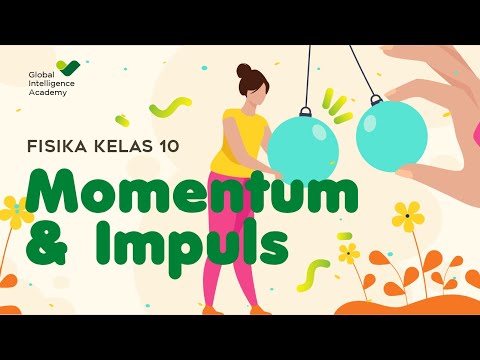 FISIKA Kelas 10 - Momentum & Impuls | GIA Academy