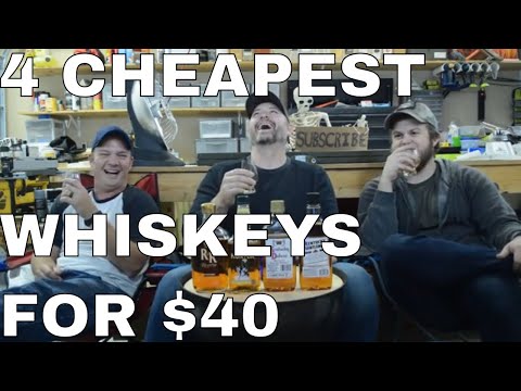 Four Of The Cheapest Whiskeys We Could Find - 40 Dollar Challenge - Whisky Wednesday