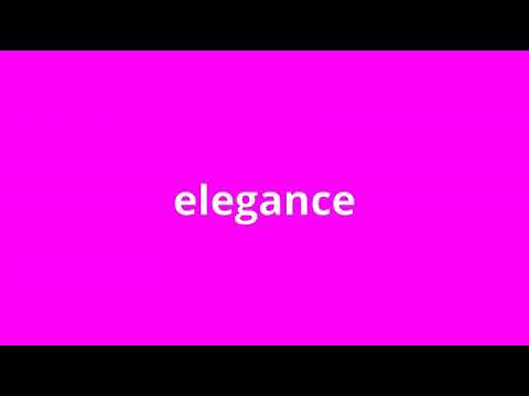 what is the meaning of elegance