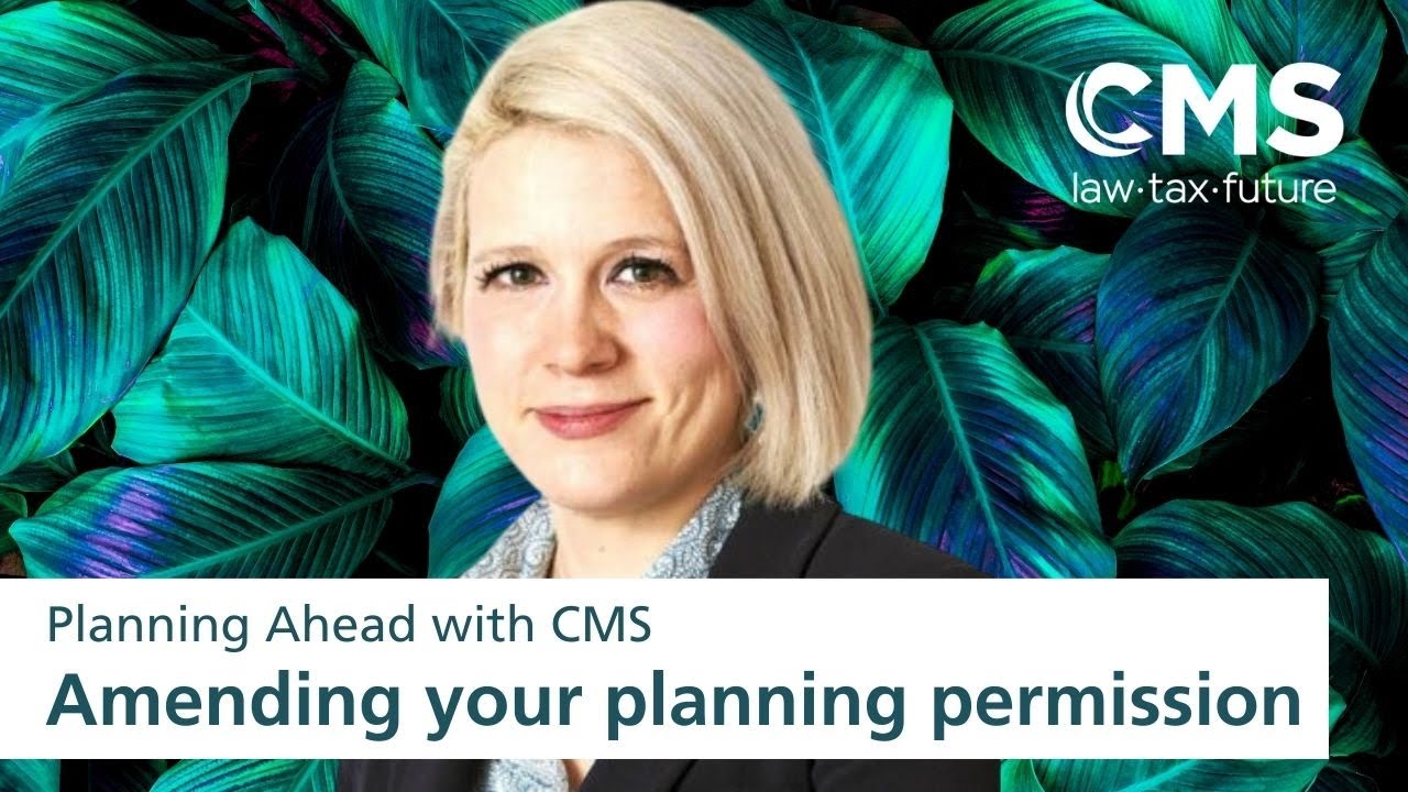 Amending Your Planning Permission: Major, Non-Material and Minor-Material | Planning Ahead with CMS