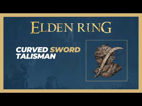 How to Get Curved Sword Talisman (Location) - Elden Ring