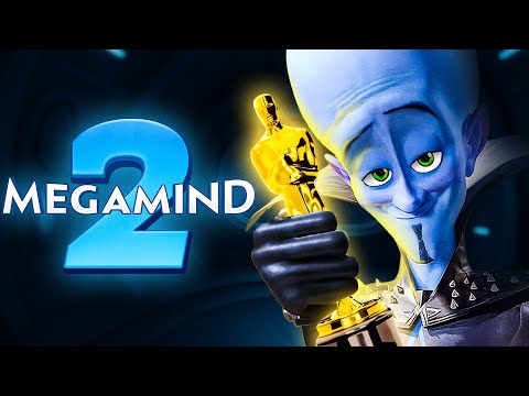 I Rewrote Megamind 2