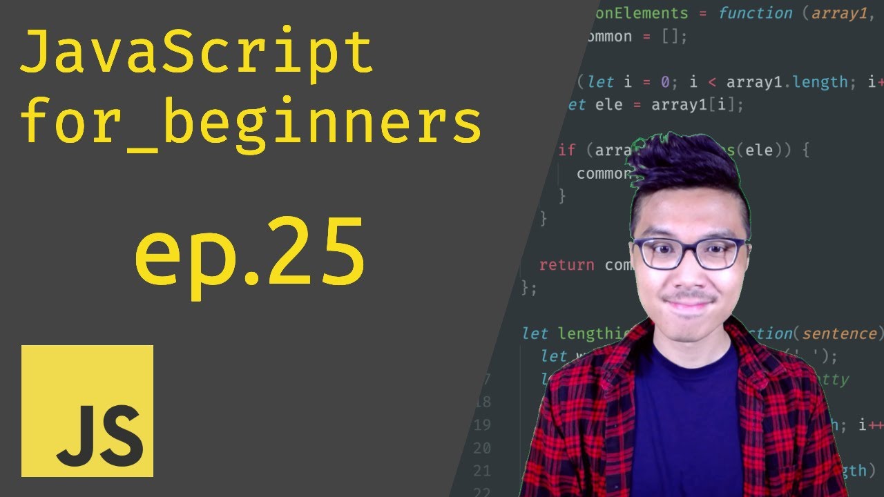 JavaScript for Beginners #25 - Arrays Part 4