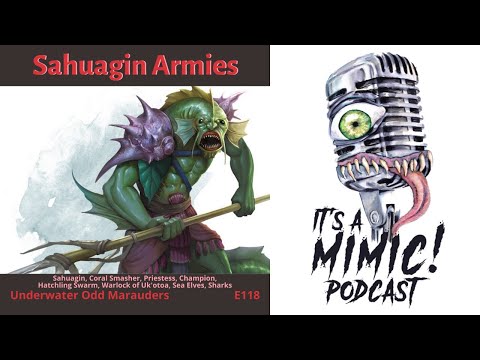 D&D 5e | Podcast | Monsters | Mob Mentality | Sahuagin Armies, Part 1