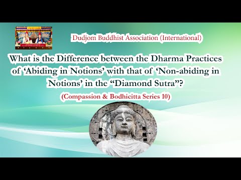 Compassion Series (10): Difference of Abiding in Notions & Non-abiding in Notions in Diamond Sutra