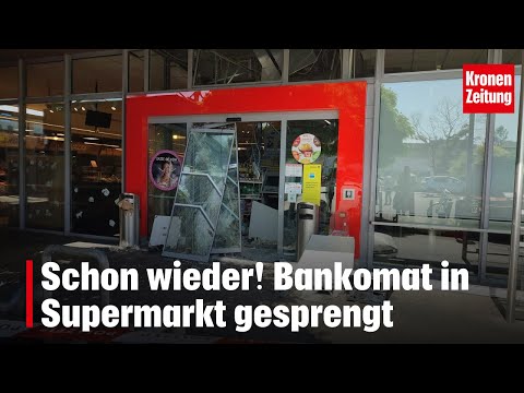Bankomat in Supermarkt gesprengt: Täter flüchtig | krone.tv NEWS