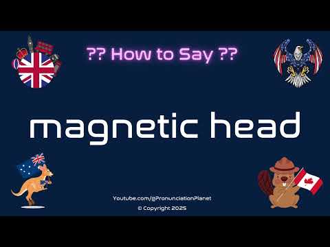 🧲👤 How to Pronounce magnetic head? (CORRECTLY) | Pronunciation Planet