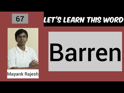 What is the meaning of "Barren" ?