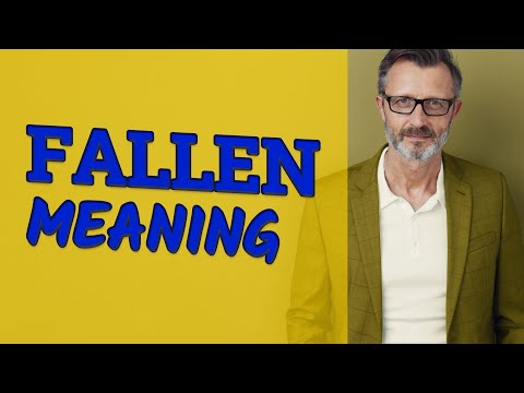 Fallen | Meaning of fallen