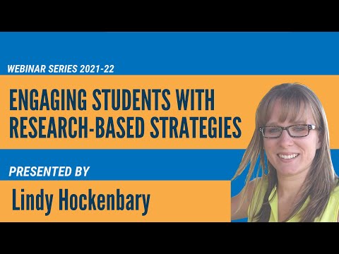Engaging Students with Research Based Strategies