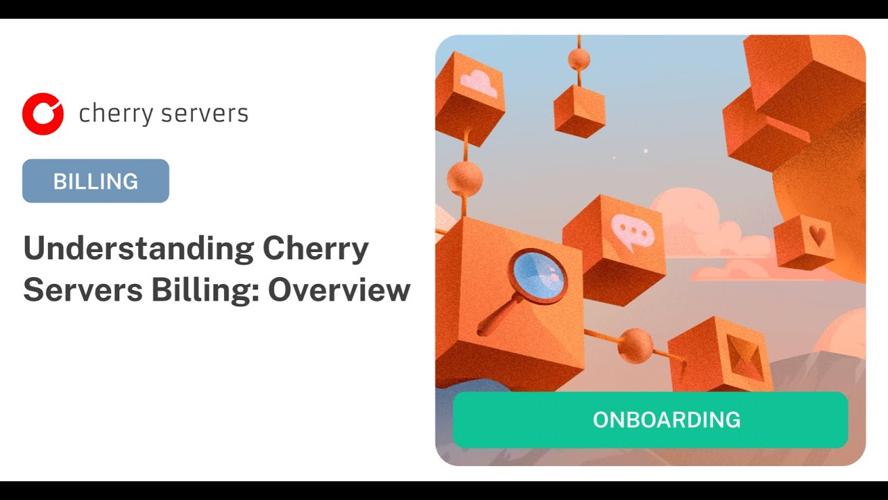 Billing Overview: How to Use Cherry Servers Billing Portal
