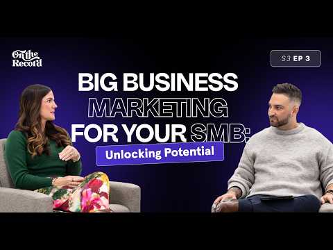 Big Business Marketing for your SMB: Unlocking Potential