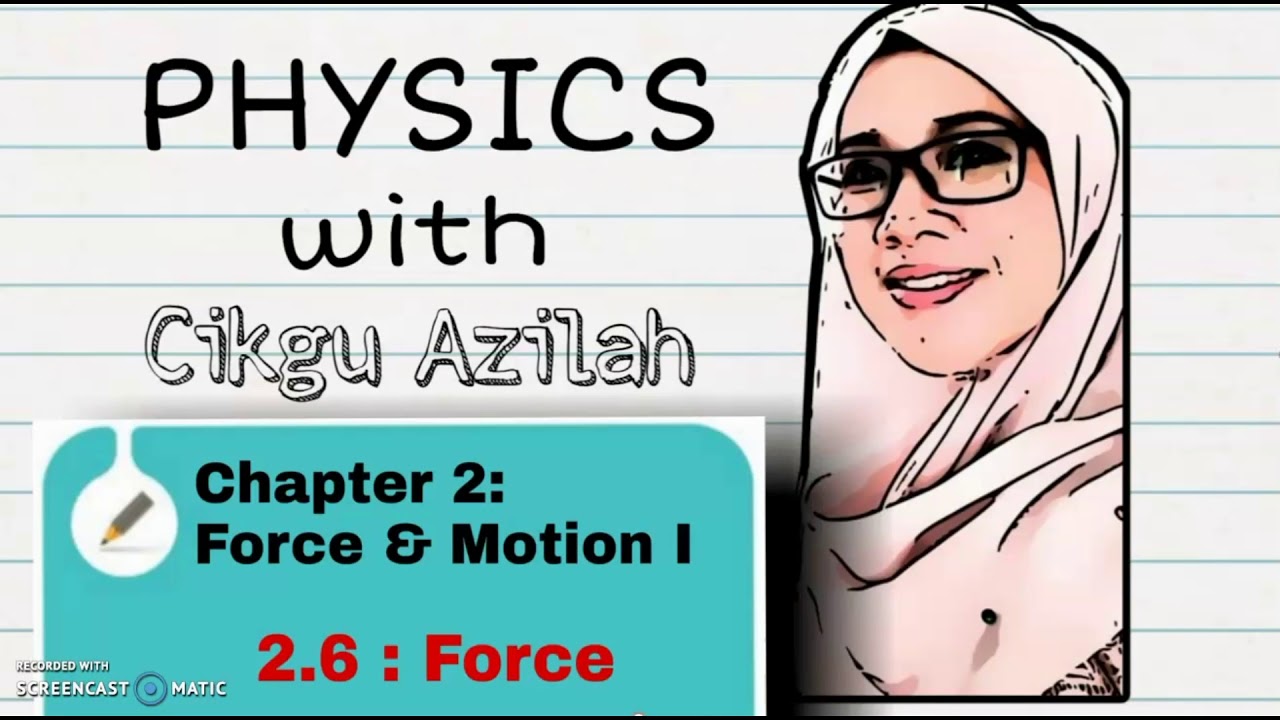 PHYSICS FORM 4 (kssm): 2.6 - Force