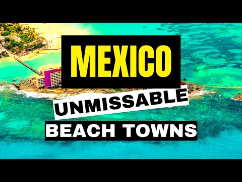 The MOST INCREDIBLE BEACH TOWNS in Mexico - Travel Inspiration