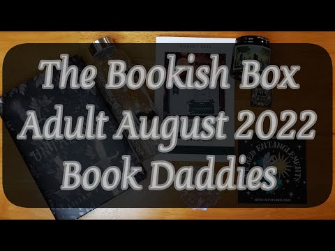 Bookish Box Adult August 2022 π Book Daddies π Bookish Box Unboxing