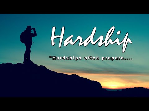 Inspirational Quotes | Hardship | Hardships often prepare