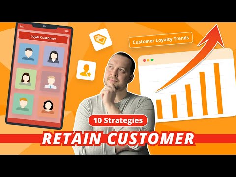 10 Strategical Ways to Increase Customer Retention