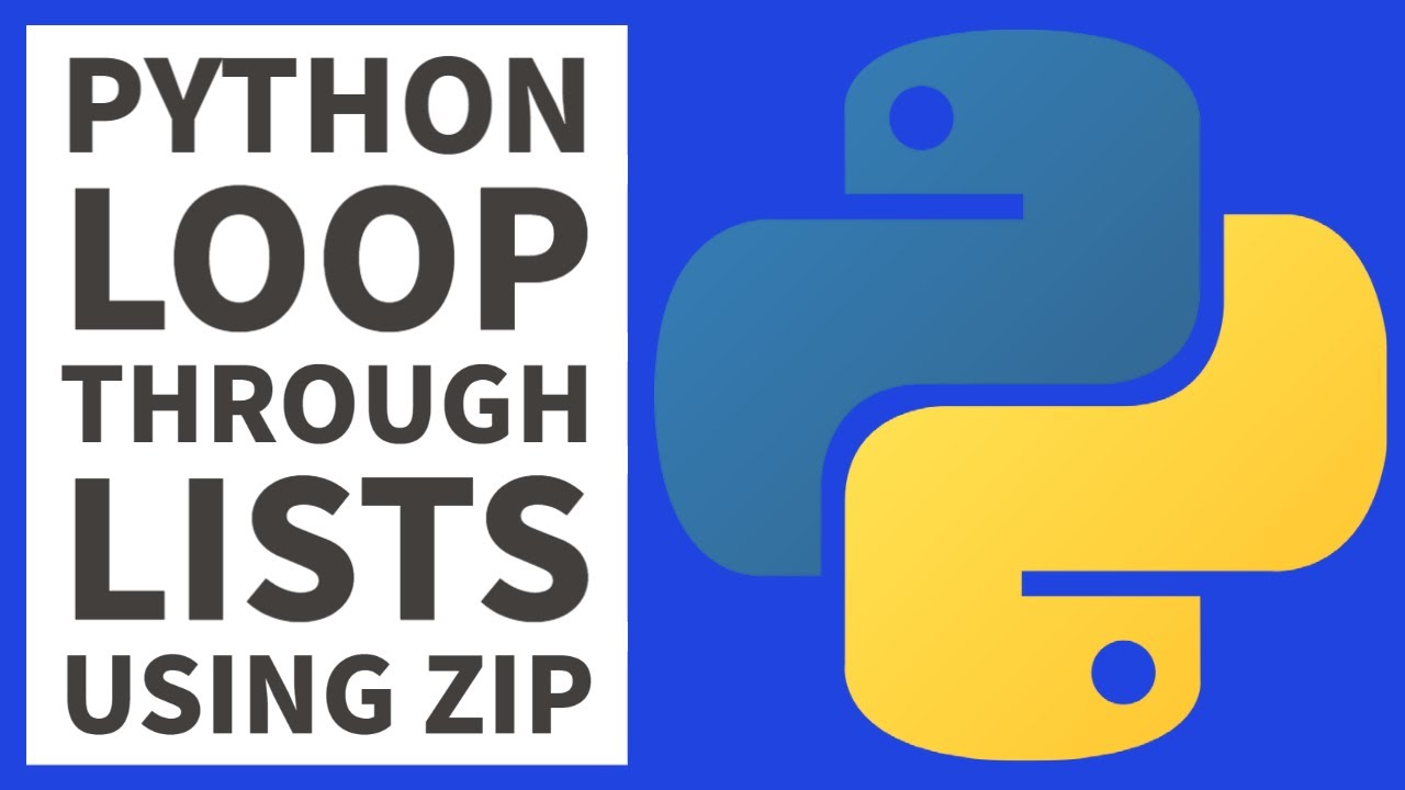Python Programming - Loop Multiple Lists With Zip 2023