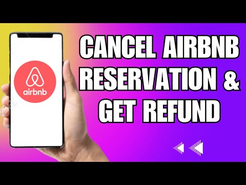 How To Cancel Airbnb Reservation And Get Refund (2025)