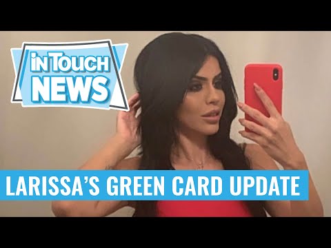 Does ’90 Day Fiance’ Star Larissa Dos Santos Lima Have Her Green Card Get an Update