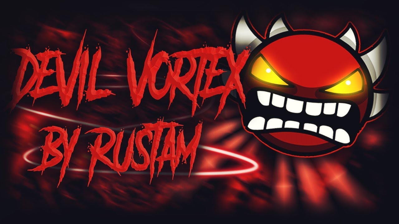 Devil Vortex 100% by Rustam (Extreme Demon) | GD 2.1