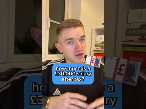 How Much is £30,000 After Tax? #incometax #salary