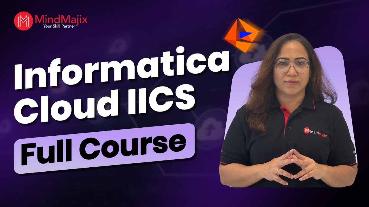 Informatica Full Course | IICS Course | Informatica Cloud Training | Informatica Tutorial |MindMajix