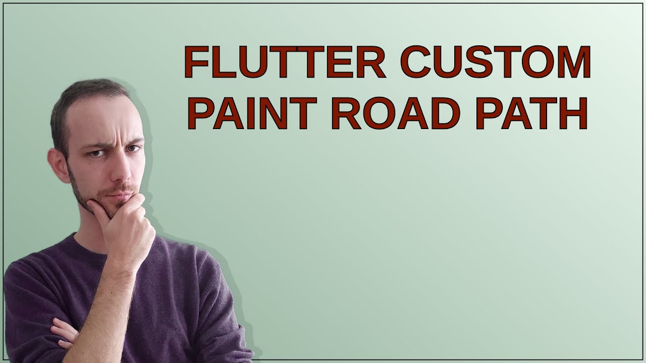 flutter custom paint road path