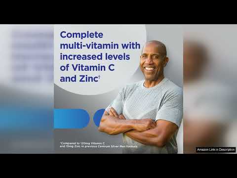 Centrum Silver Men's 50+ Multivitamin with Vitamin D3, B-Vitamins, Zinc for Memory Review