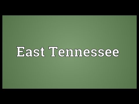 East Tennessee Meaning