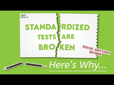 Standardized Tests Are Broken | Special Education Decoded