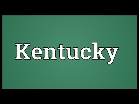 Kentucky Meaning