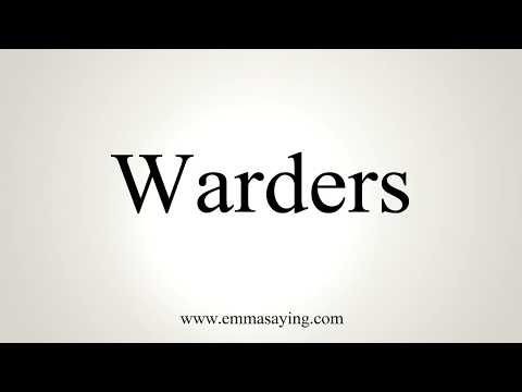 How To Pronounce Warders