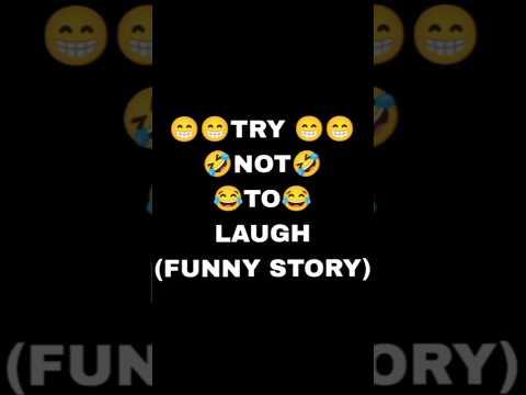 Funny story 🤣🤣🤣