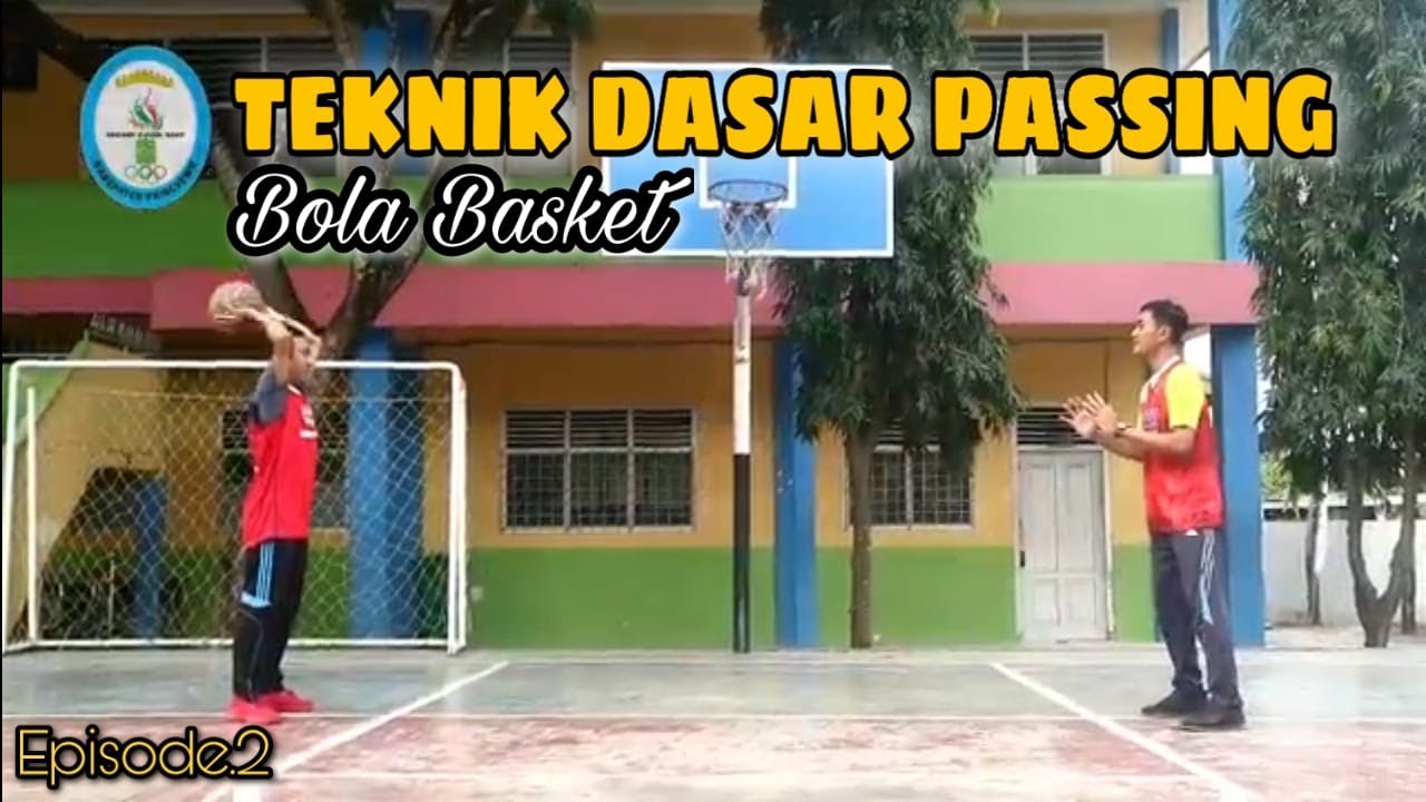 Latihan Teknik Dasar Passing Bola Basket (Chest Pass, Bounce Pass, Overhead Pass)