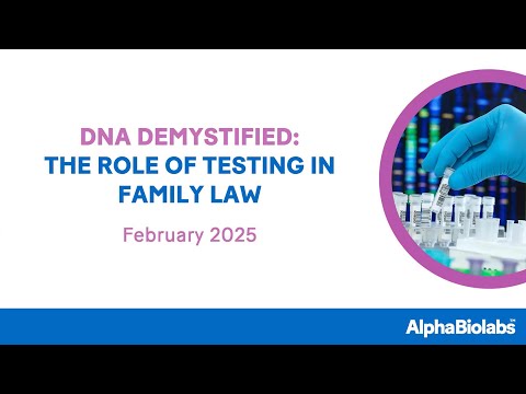 Webinar - DNA demystified: The role of testing in family law - 06/02/2025