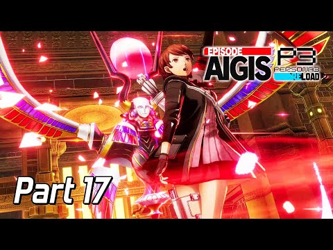 The Greedy Shadow - Persona 3 Reload Playthrough - Part 17