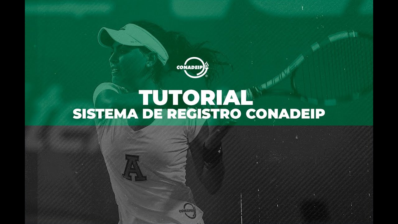 Tutorial Sistema de Registro CONADEIP (Parte 3)