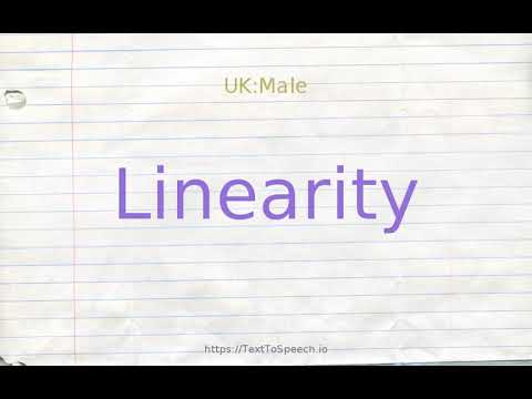 How to pronounce linearity