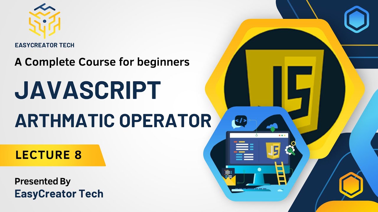 JavaScript Arithmetic Operators Tutorial Hindi/Urdu Lecture 8