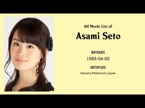 Asami Seto Movies list Asami Seto| Filmography of Asami Seto