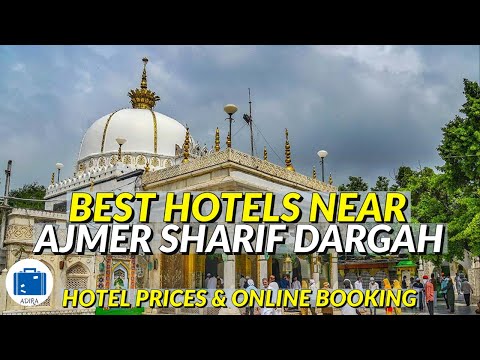 Best Hotels Near Ajmer Sharif Dargah | Ajmer Sharif Dargah Hotels