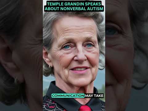 Temple Grandin speaks about Nonverbal Autism #shorts