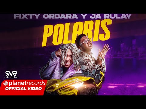 FIXTY ORDARA Y JA RULAY - Polaris (Prod. by Young Beat ❌ Fernando Produce ❌ Dj Cham) [Video by NAN]