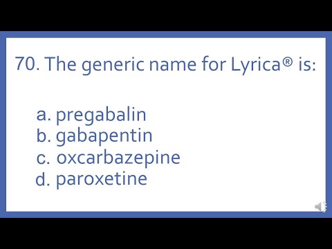 Top 200 Drugs Practice Test Question - The generic name for Lyrica is (PTCB PTCE NAPLEX NCLEX Test)
