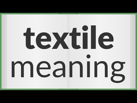Textile | meaning of Textile